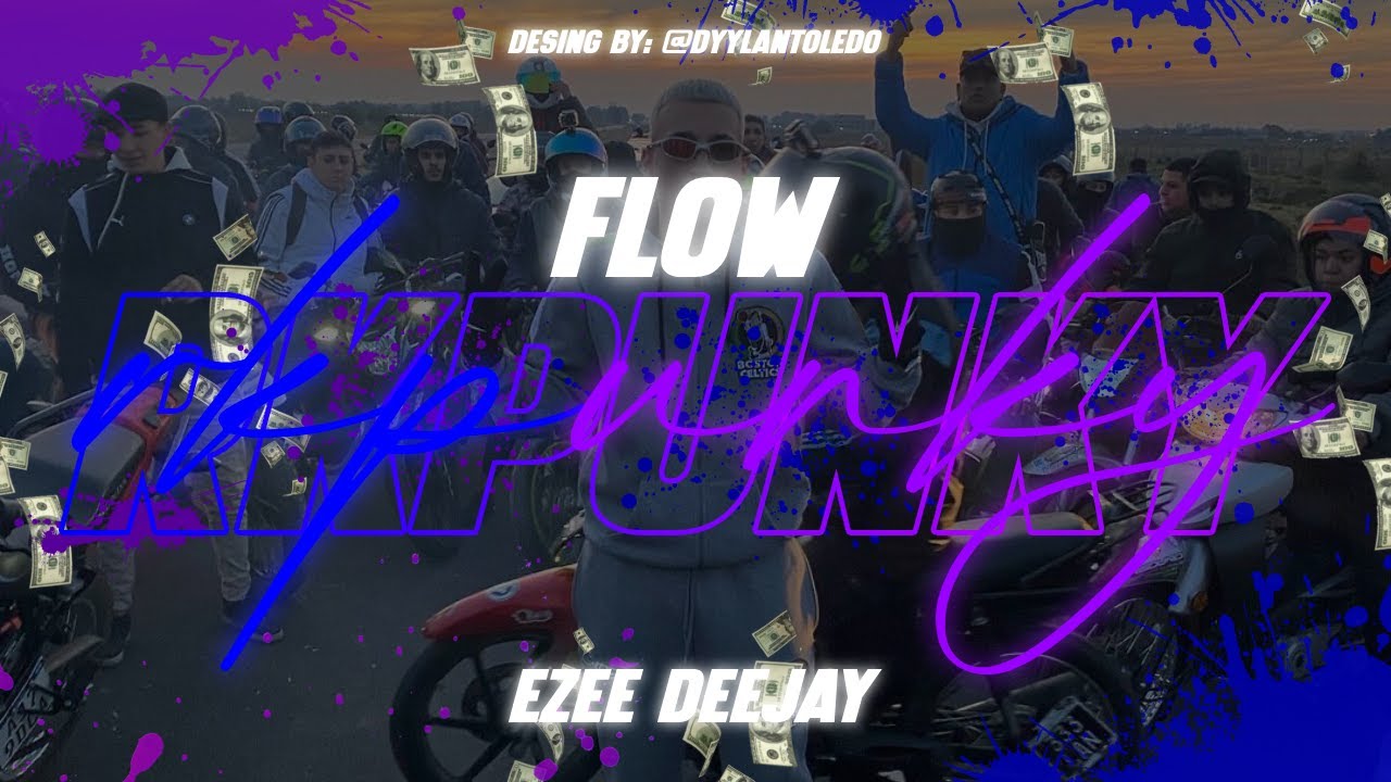 👾 FLOW RKPUNKY 👾 - Ezee Deejay - YouTube