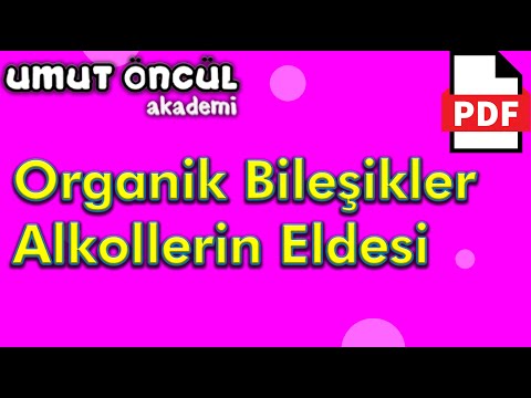 Organik Bileşikler #12 | Alkoller #3 | Alkollerin Eldesi | +PDF