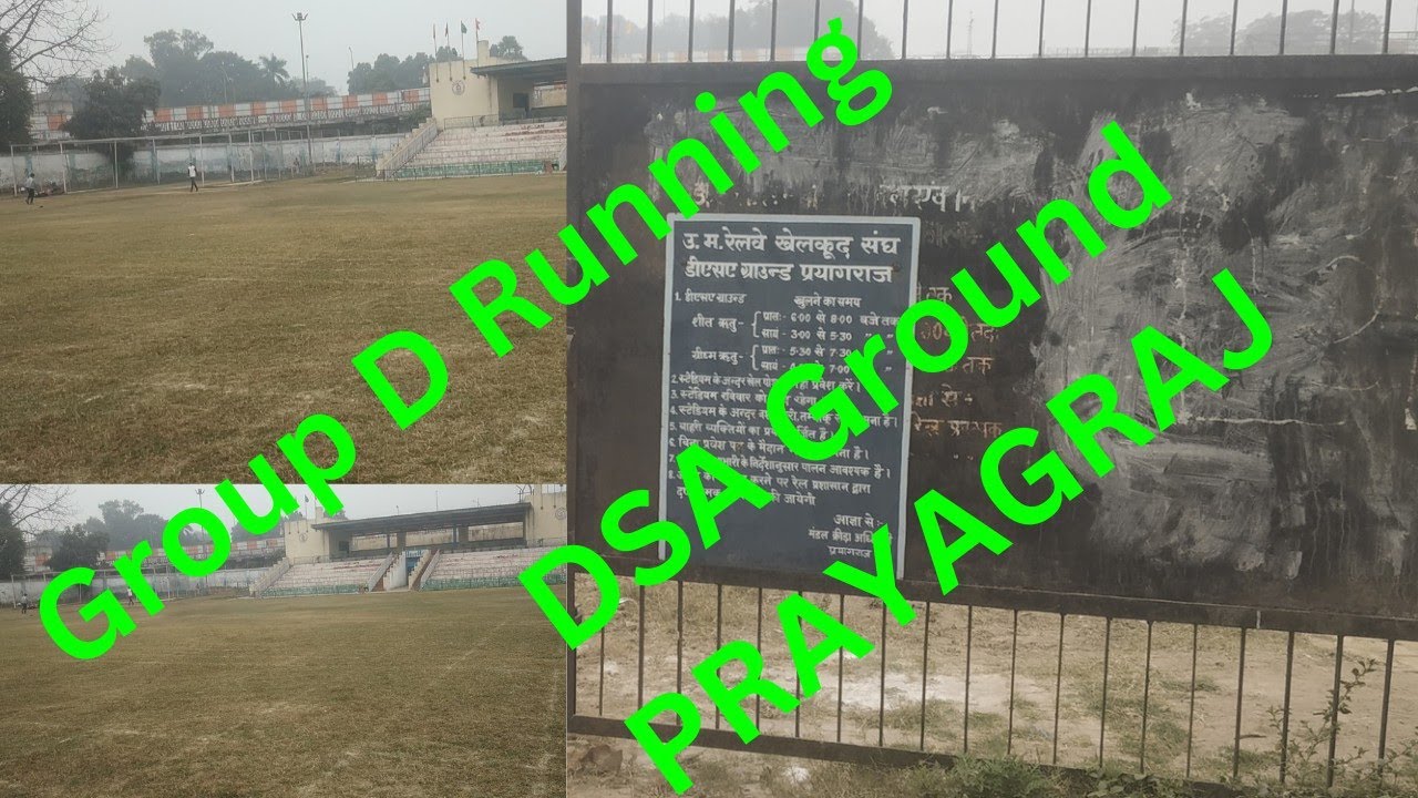DSA Ground prayagraj! DSA ground allahabad!group d running ground ...
