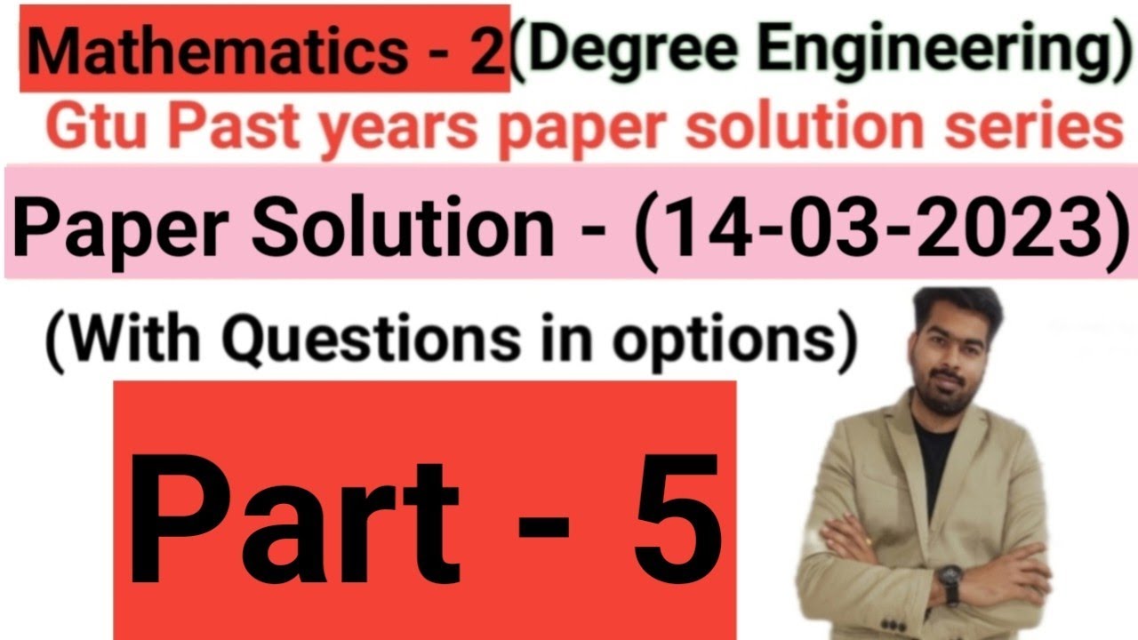 GTU Exam | Mathematics 2 gtu paper | Gtu Paper solution #gtuimp # ...