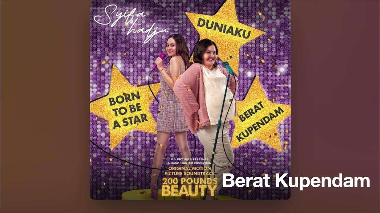 Berat Kupendam (OST 200 Pounds Beauty) - Syifa Hadju +Karaoke - YouTube