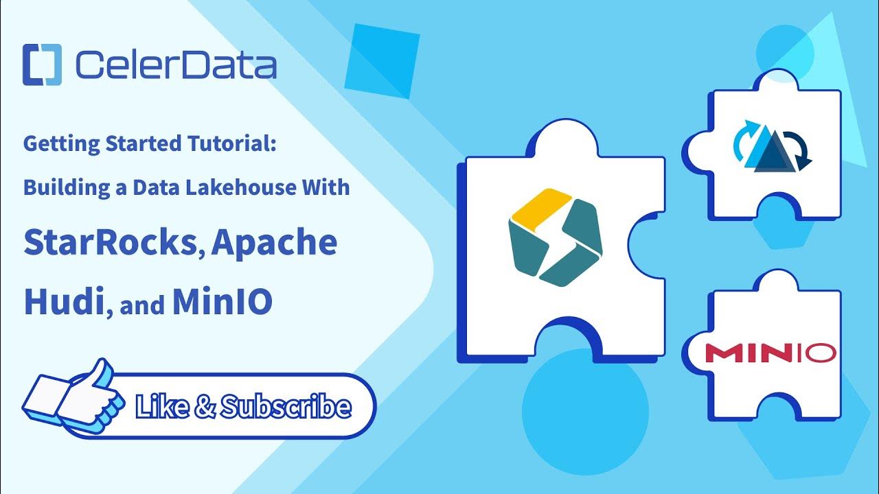 Getting Started Tutorial: Building a Data Lakehouse With StarRocks, Apache Hudi, and MinIO - YouTube