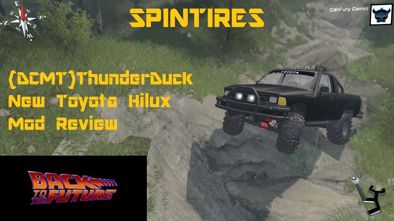 Spintires Mod Review {DCMT} ThunderDuck BTTF Toyota Hilux First Look - YouTube