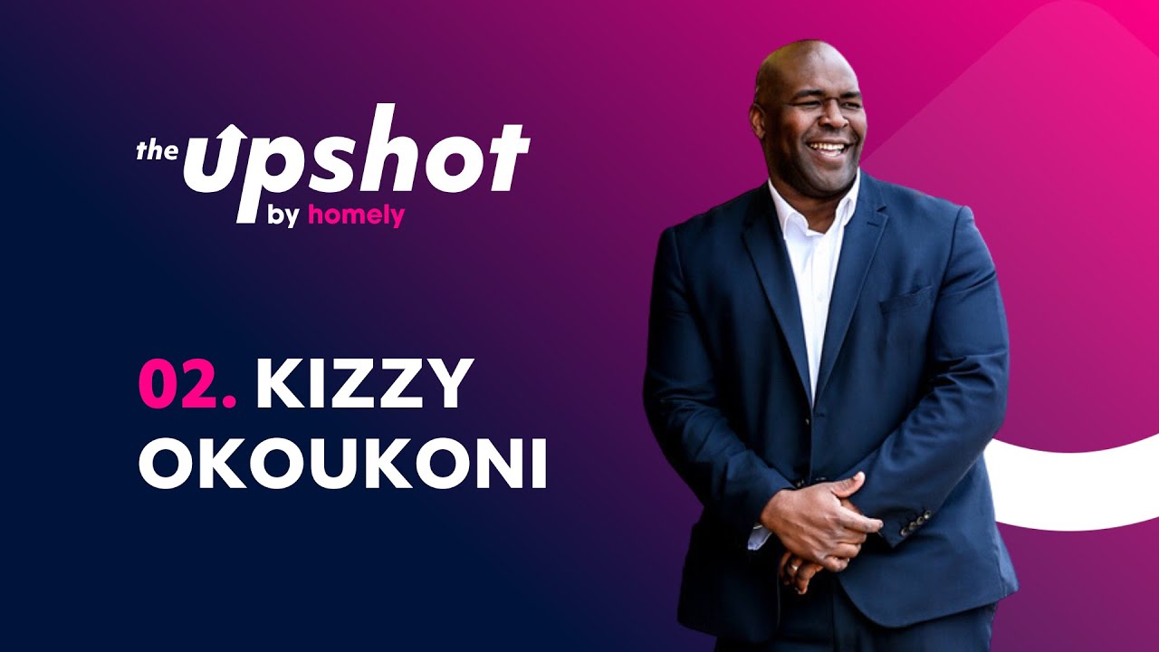 The Upshot, Ep 2: Kizzy Okoukoni - Mindset and education: the keys to real estate success. - YouTube