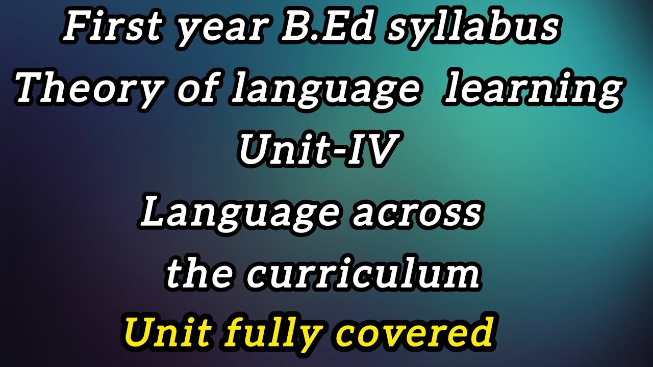 Theory of language learning (unit 4)| Language Across the Curriculum ...