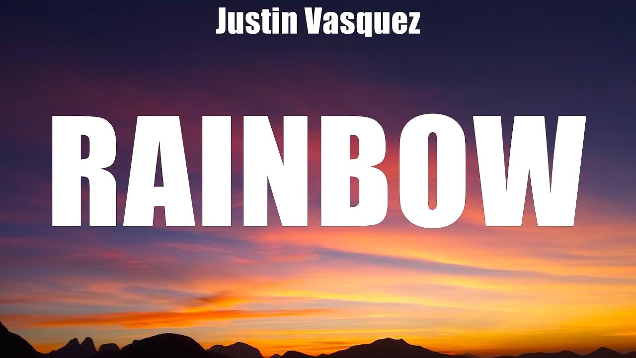 Justin Vasquez ~ Rainbow # lyrics # Omar Baliw ft. Rhyne, O pag ibig ...