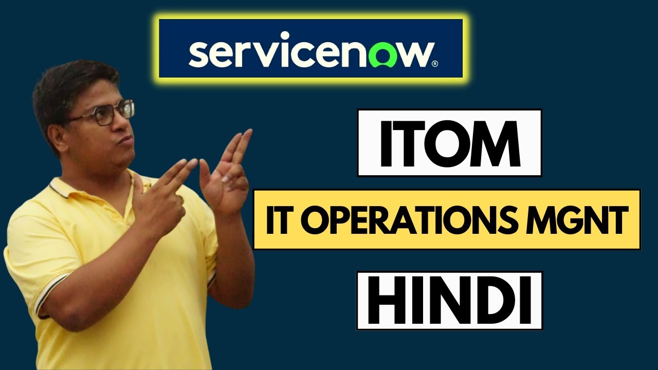 ServiceNow ITOM Overview | What Is ITOM | IT Operations Management ...