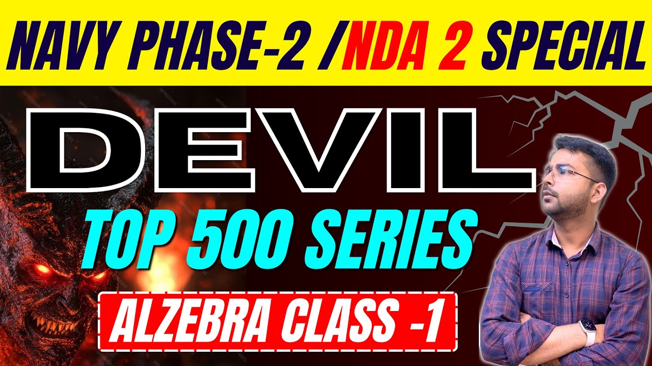 Alzebra Class - 1 For Navy Phase 02 | Maths Devil Top 500 Series | Navy ...