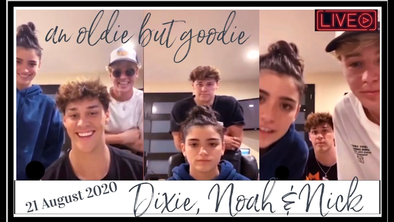 Dixie, Noah & Nick Live 21 August 2020 (Old but Good) - YouTube