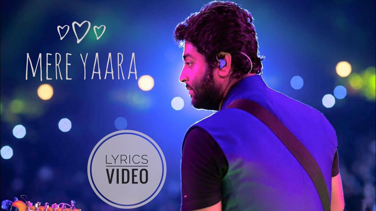 MERE YAARA丨ARIJIT SINGH丨NEETI MOHAN丨SOORYAVANSHI丨SAD SONG丨LYRICS VIDEO ...