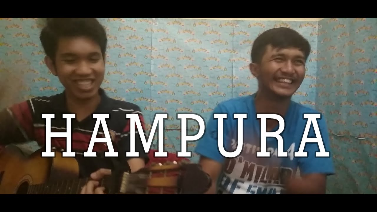 HAMPURA - Yayan Jatnika ( Yogi & Dwi ) #NYABAT - YouTube