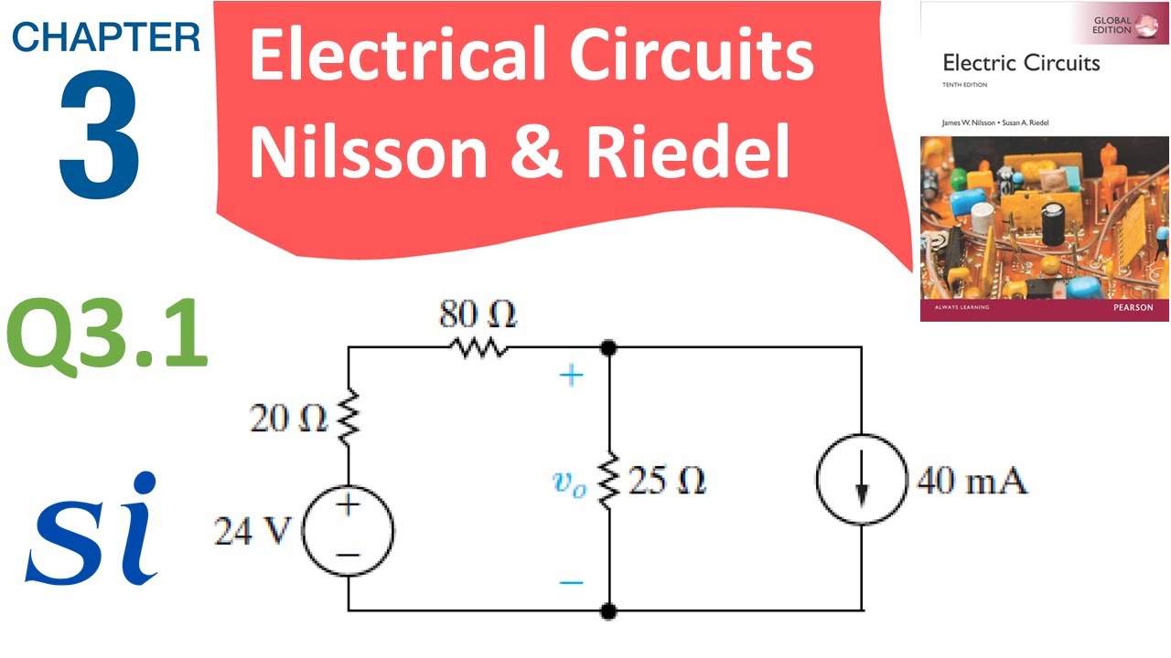 Electrical Circuits | Chapter 3 Solved Problem | Q1 solution - YouTube