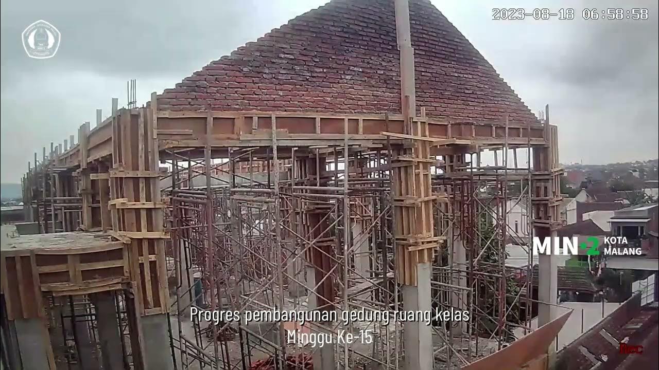 PROGRESS PEMBANGUNAN GEDUNG KELAS SBSN MINGGU KE-15 - YouTube