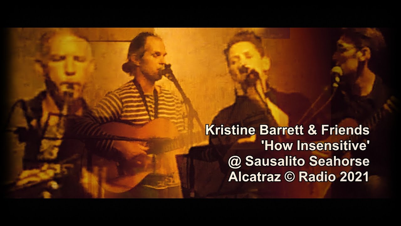 Kristine Barrett & Friends - 'How Insensitive' - YouTube