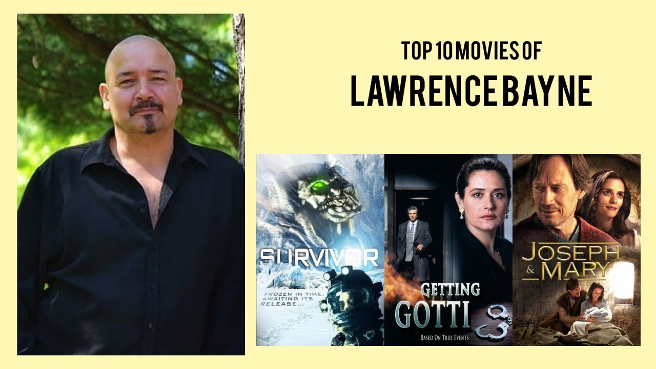 Lawrence Bayne Top 10 Movies of Lawrence Bayne| Best 10 Movies of Lawrence Bayne - YouTube