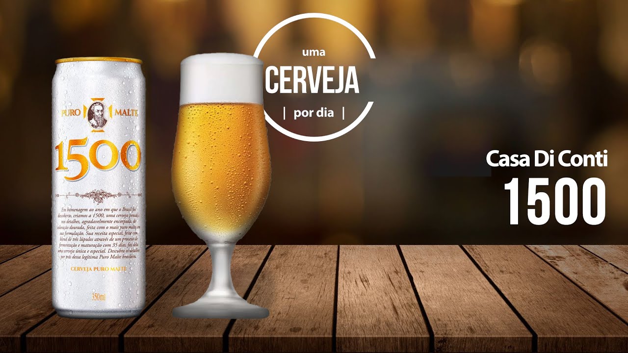 1500 | Casa Di Conti | Uma Cerveja Por Dia #0580 - YouTube