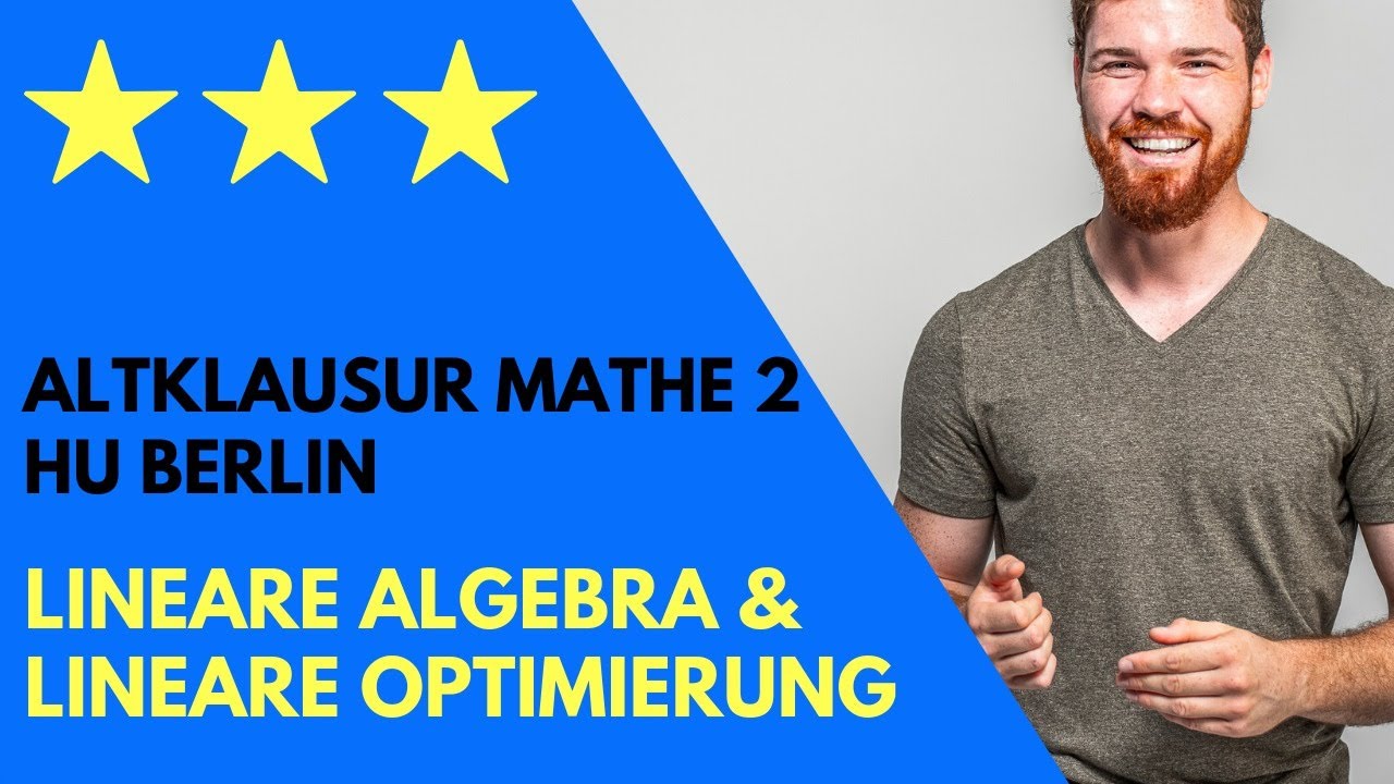 Livestream zu Lineare Algebra & Lineare Optimierung (Altklausur Mathe 2 ...