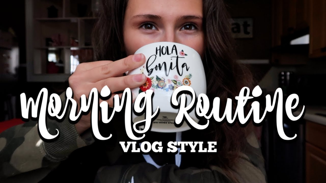vlog style morning routine // makayla shaw - YouTube