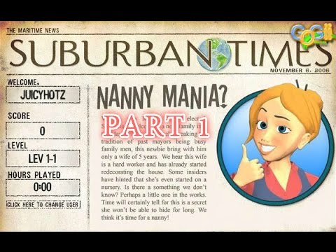 Nanny Mania - Gameplay Part 1 (Level 1-1 to 1-5) - YouTube