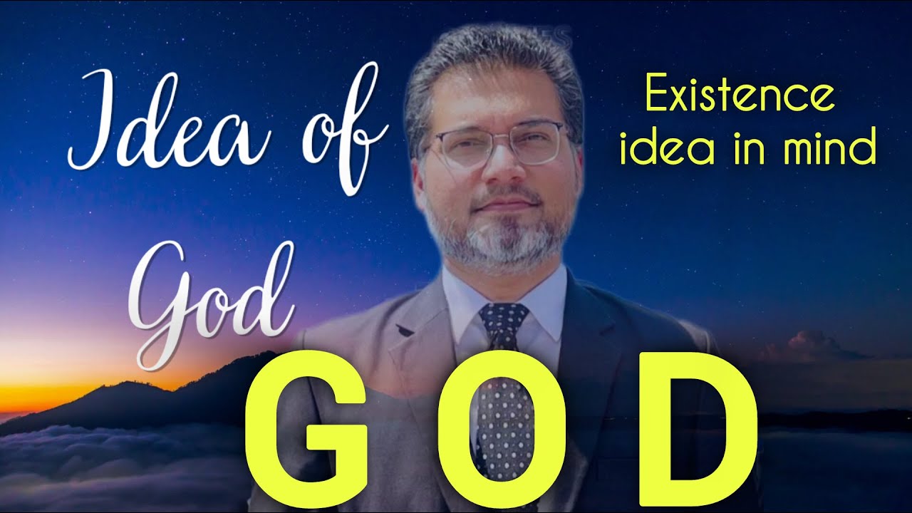 Idea of God I Existence in Mind #existenceofgod - YouTube