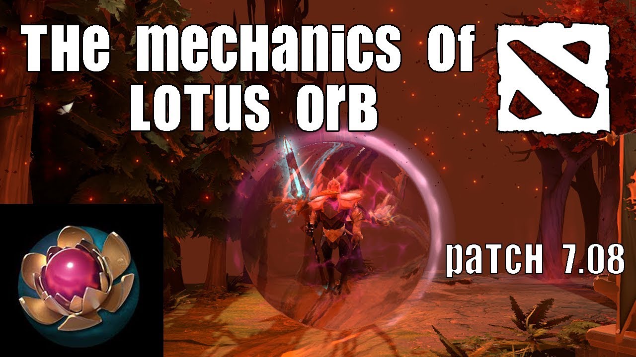Lotus Orb | The Mechanics of Dota 2 - YouTube