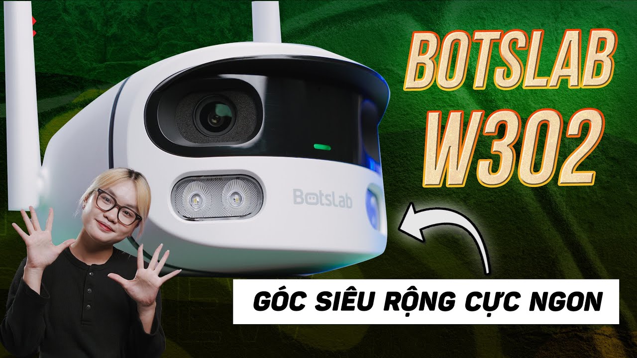 Đánh giá Botslab Outdoor Dual-Lens W302: camera an ninh góc siêu rộng ...