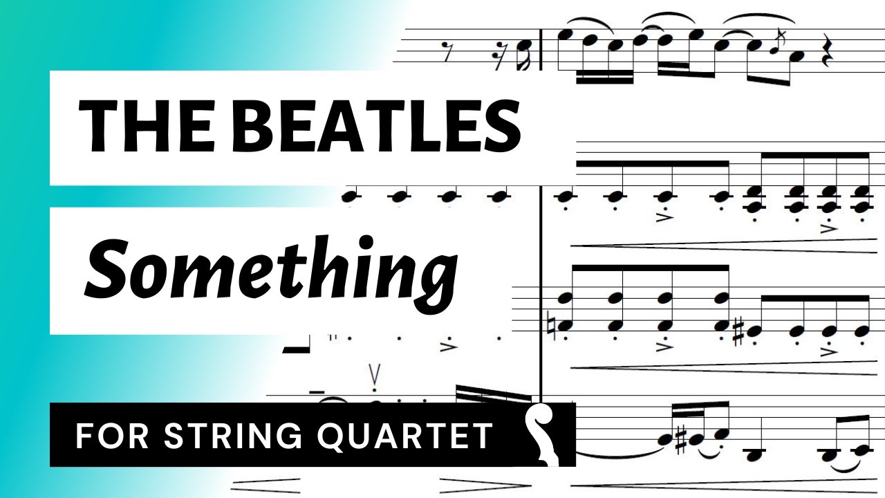 Something (The Beatles) for String Quartet | SHEET MUSIC - YouTube