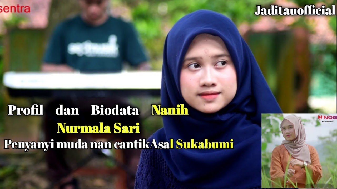 Profil dan Biodata Nanih Gasentra | Nanih Nurmala Sari Biodata | Gasentra Pajampangan | Pop ...