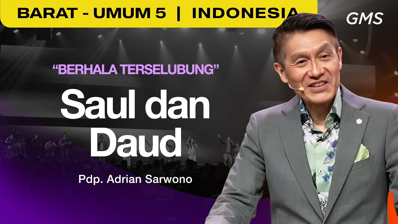 Berhala Terselubung : Saul dan Daud - Pdp. Adrian Sarwono (GMS Church ...