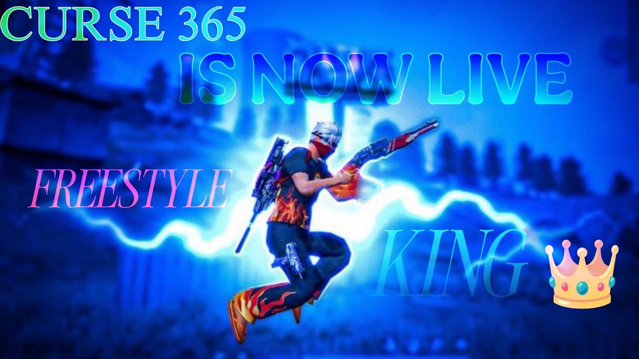 CURSE 365 IS NOW LIVE FREESTYLE KING 👑 - YouTube