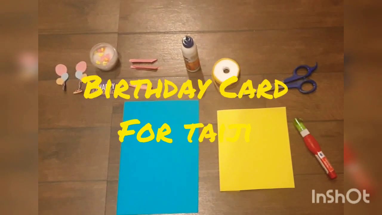 Birthday card for taiji - YouTube