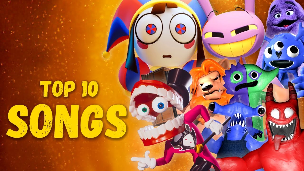 TOP 10 SONGS | THE AMAZING DIGITAL CIRCUS, POMNI, JAX, CAINE, BANBAN ...