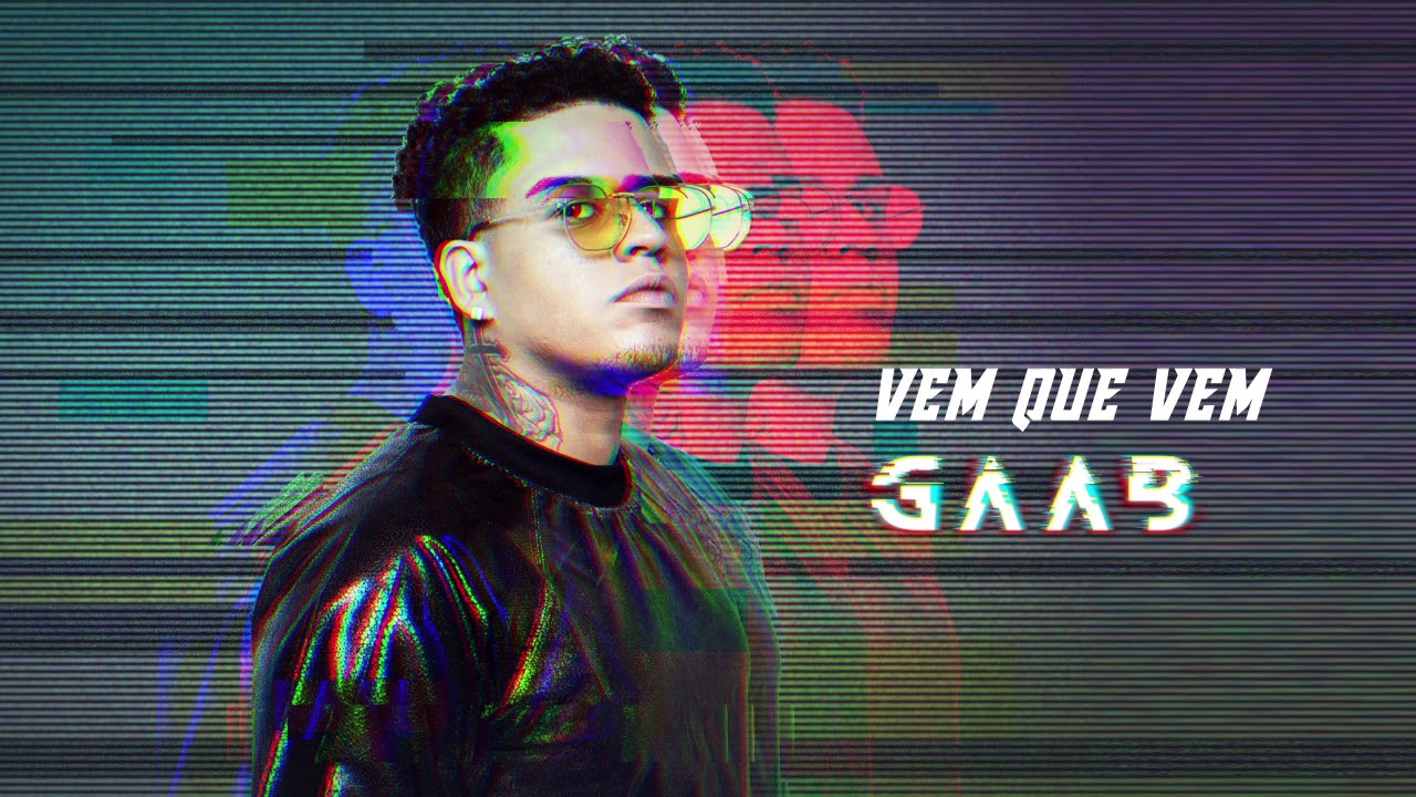 Gaab - Vem Que Vem (Áudio Oficial) - YouTube