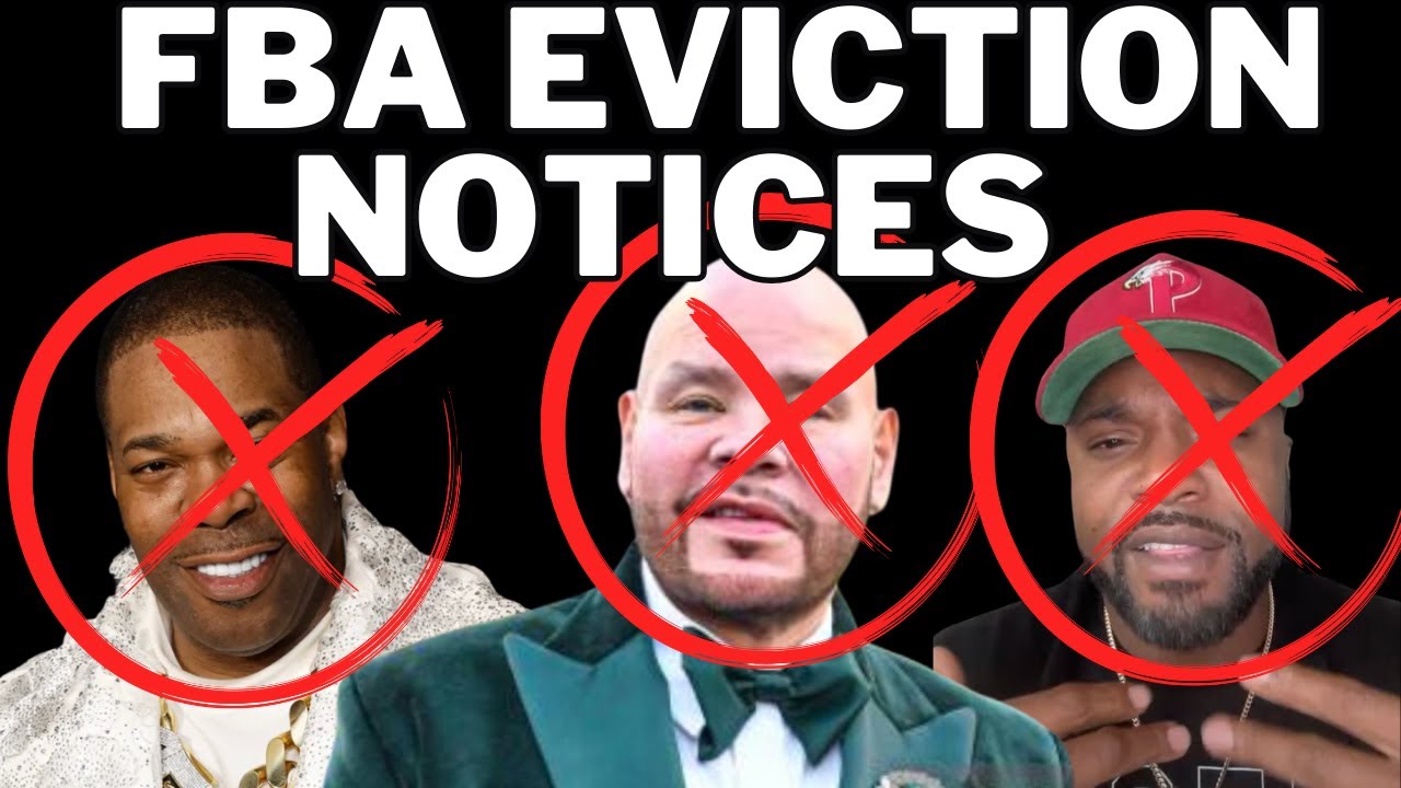 FBA Eviction Notices That Shocked Fat Joe, Busta Rhymes & Math Hoffa ...