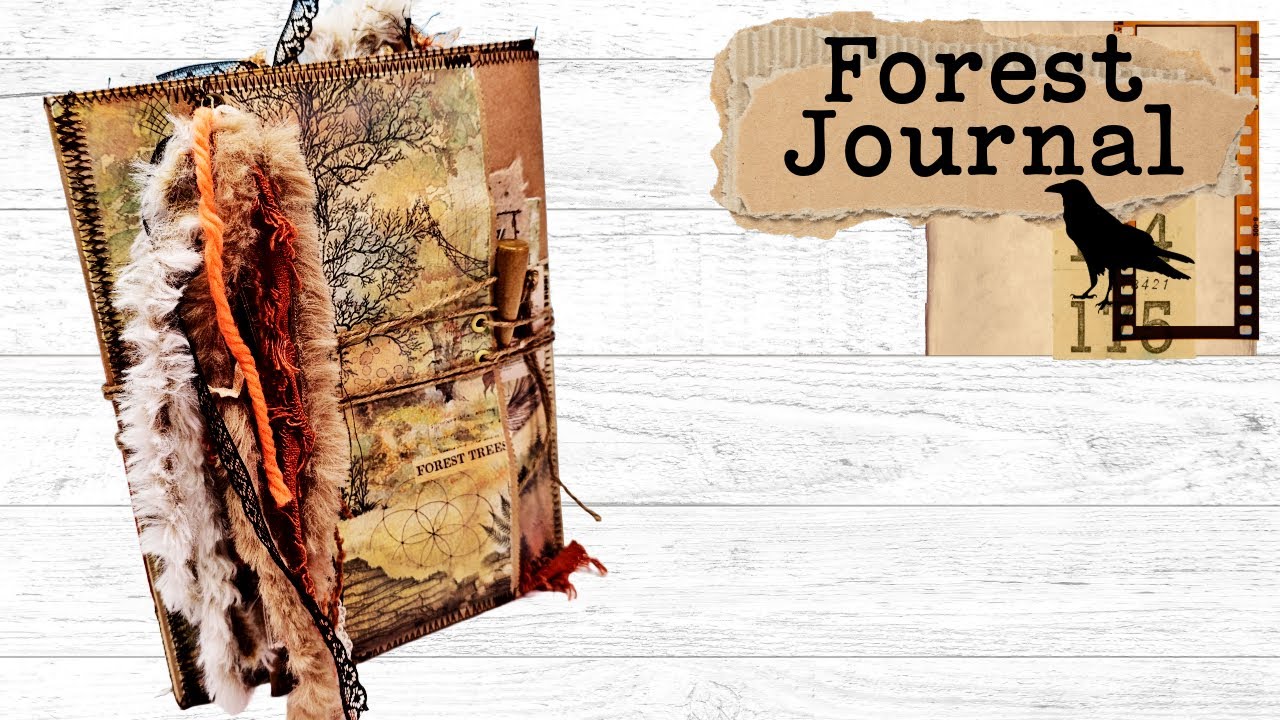 Creating a Forest Themed Grunge Journal from Scratch! - YouTube