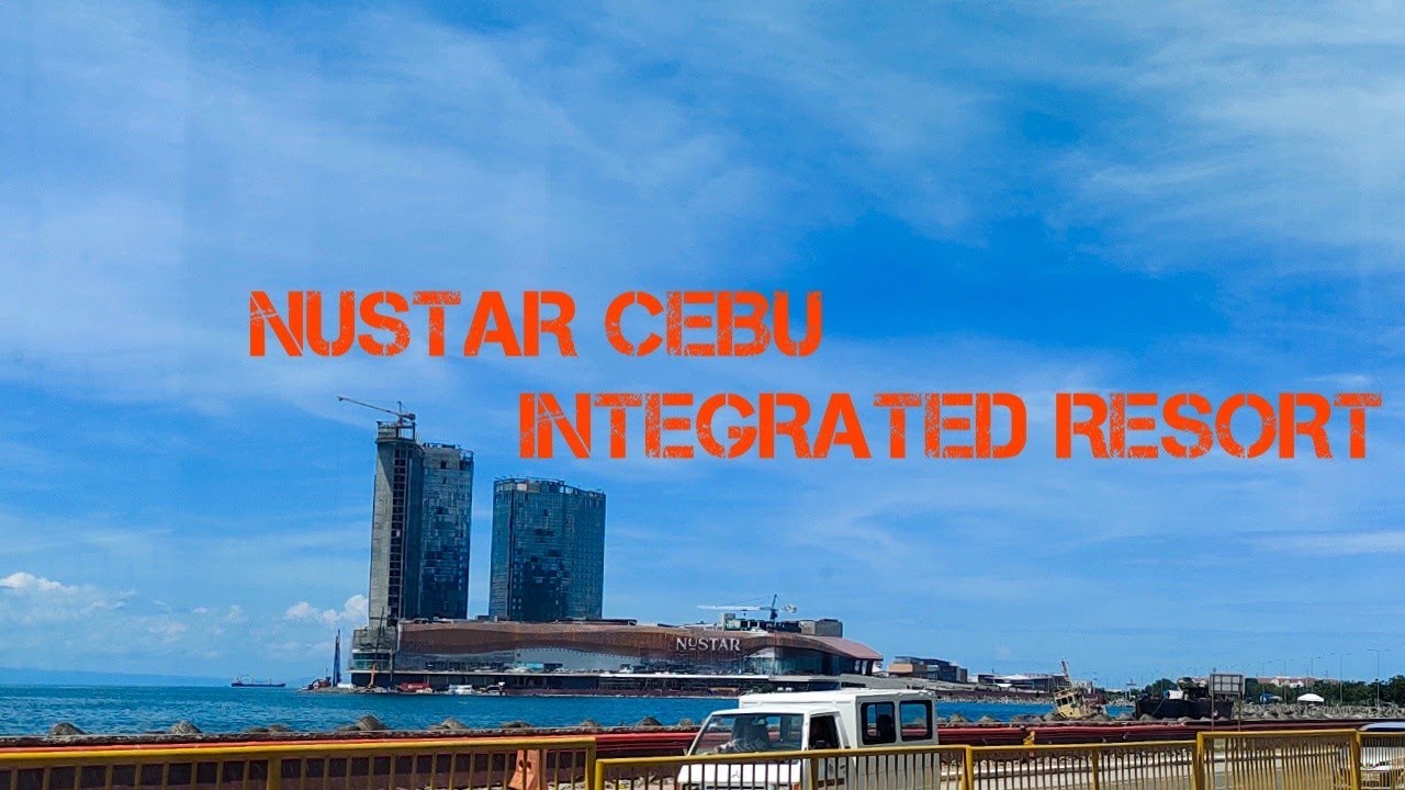 NUSTAR CEBU INTEGRATED RESORT - YouTube