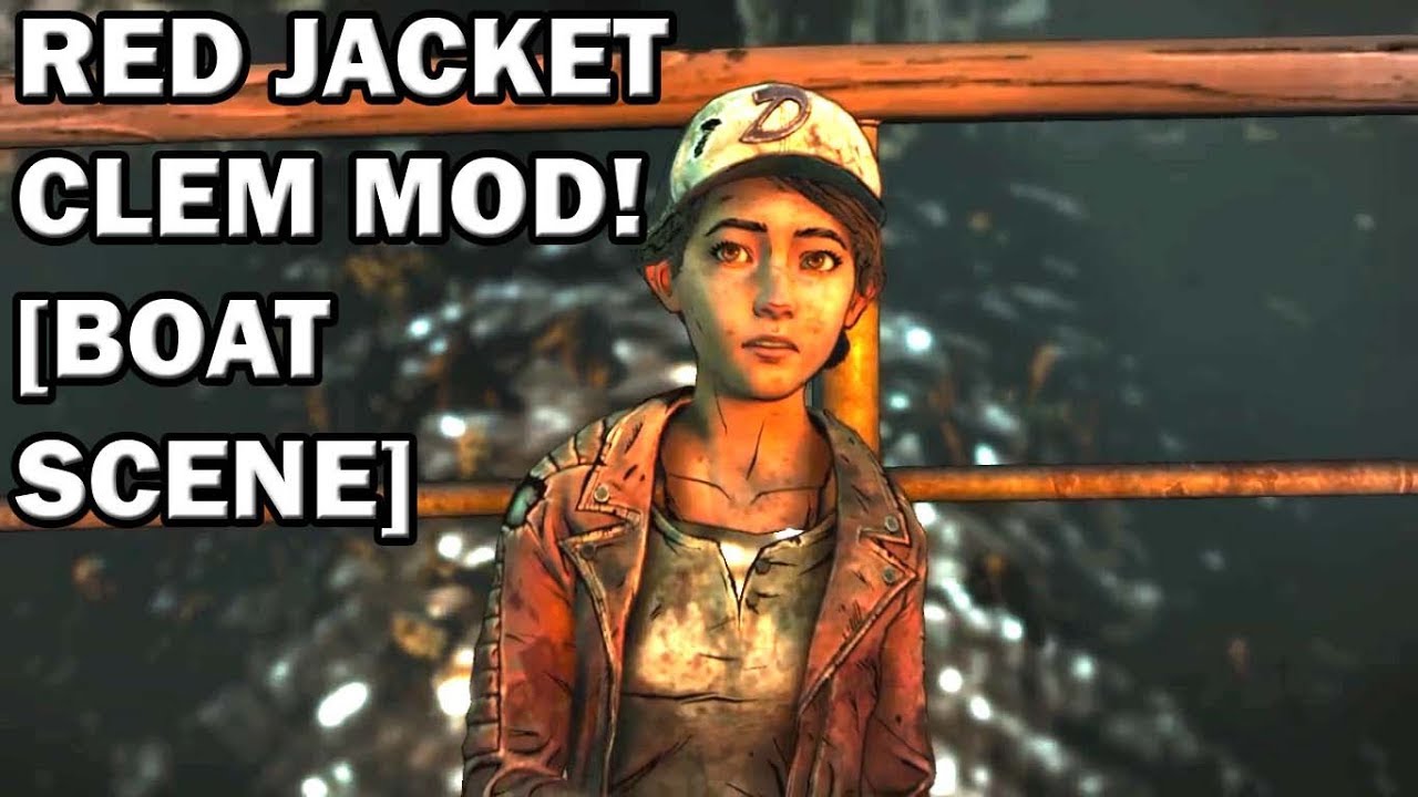 Walking Dead Finale - Red Jacket Clem Mod! [Boat Scene] - YouTube