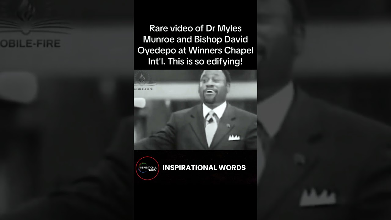 Myles Munroe & Bishop Davip Oyedepo - Watch to the END #mylesmunroe # ...