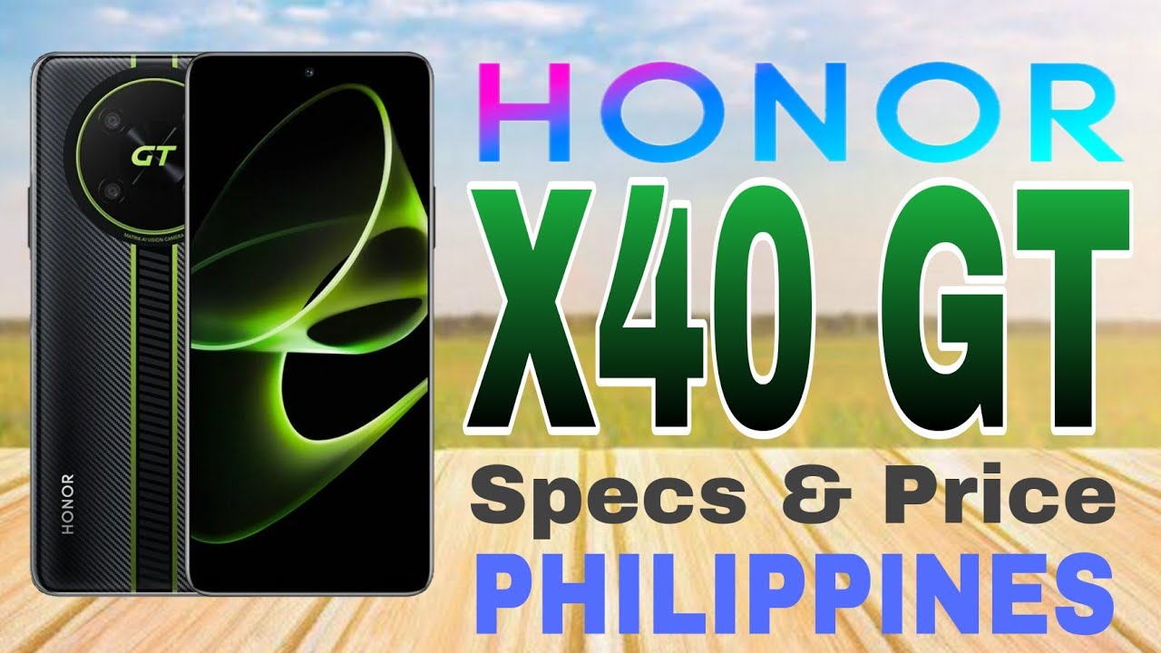 HONOR X40 GT Specs & Price in Philippines - YouTube