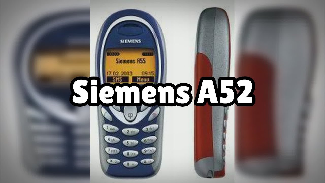 Photos of the Siemens A52 | Not A Review! - YouTube