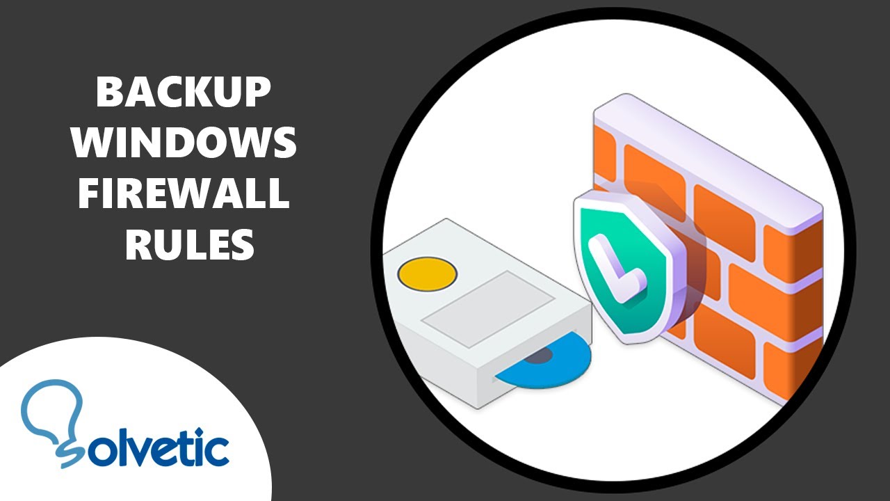 Backup Windows Firewall Rules - YouTube
