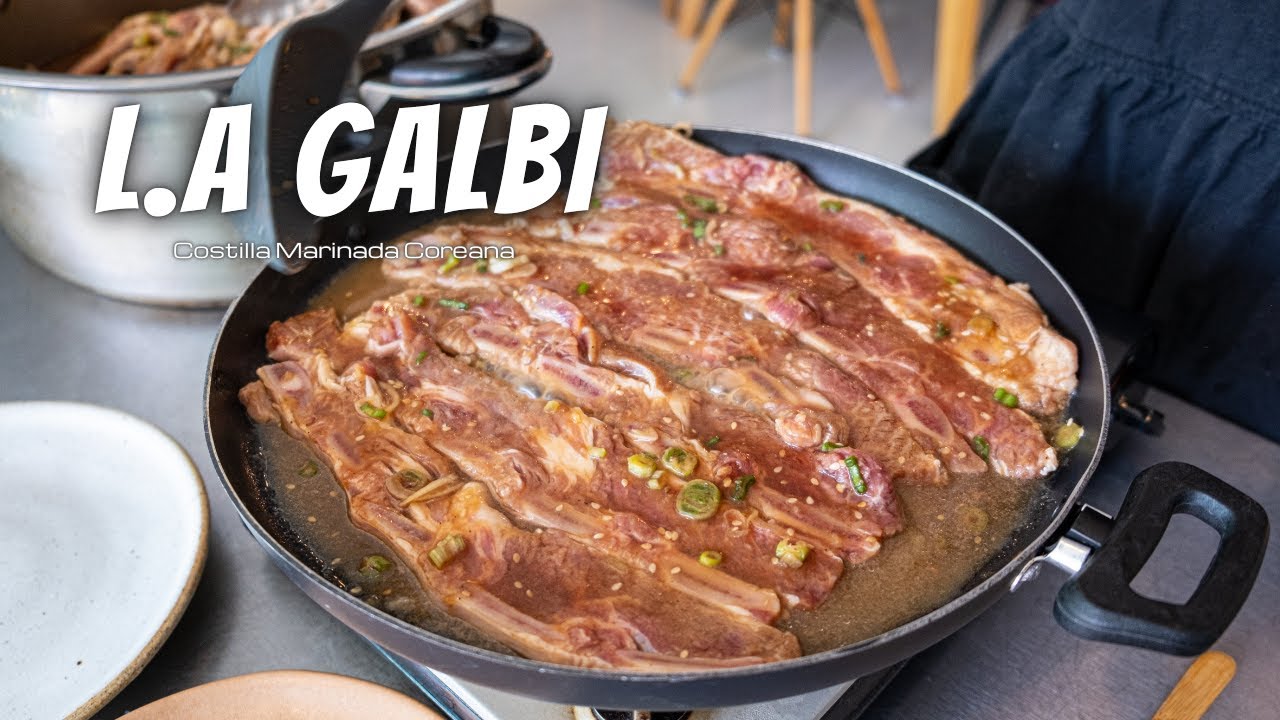 L.A GALBIㅣCostilla de Res Marinado CoreanoㅣSsam Taquito Coreano - YouTube
