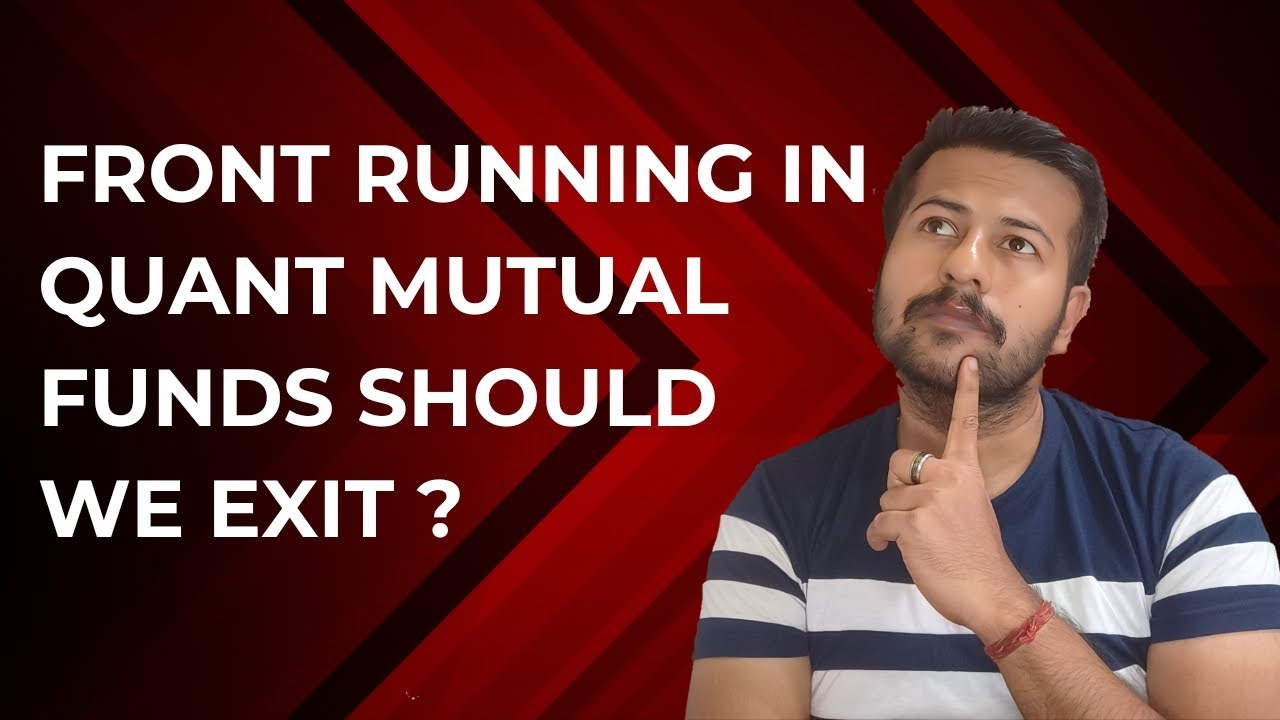 Front Running In Quant Mutual Funds | Quant Mutual Fund Mese 1400 Crore ...
