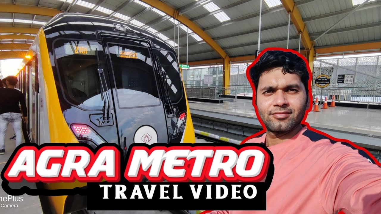 Agra metro full travel details| agra metro inaugration video| Agra fort ...