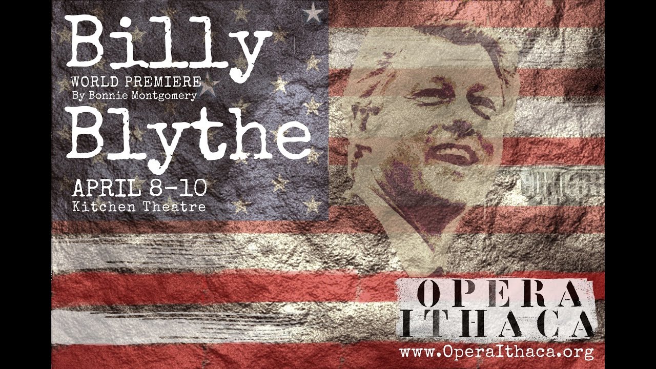 Opera Ithaca presents BILLY BLYTHE World Premiere - YouTube