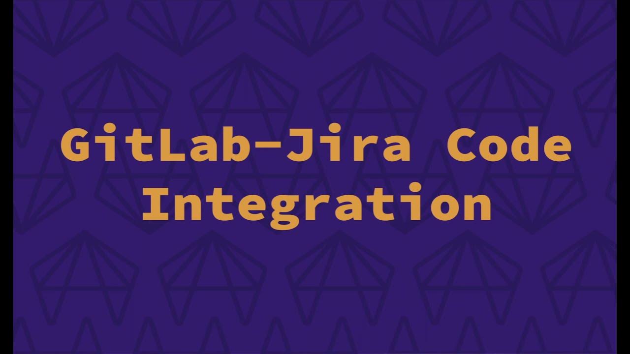 GitLab-Jira Integration - Jira Code - YouTube