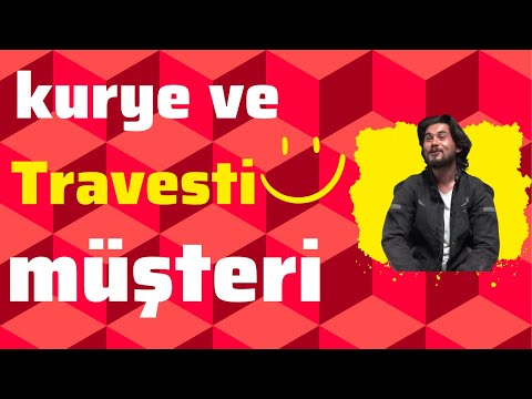 Kuryeyi kolundan tutup içeri alan travesti müşteri :)
