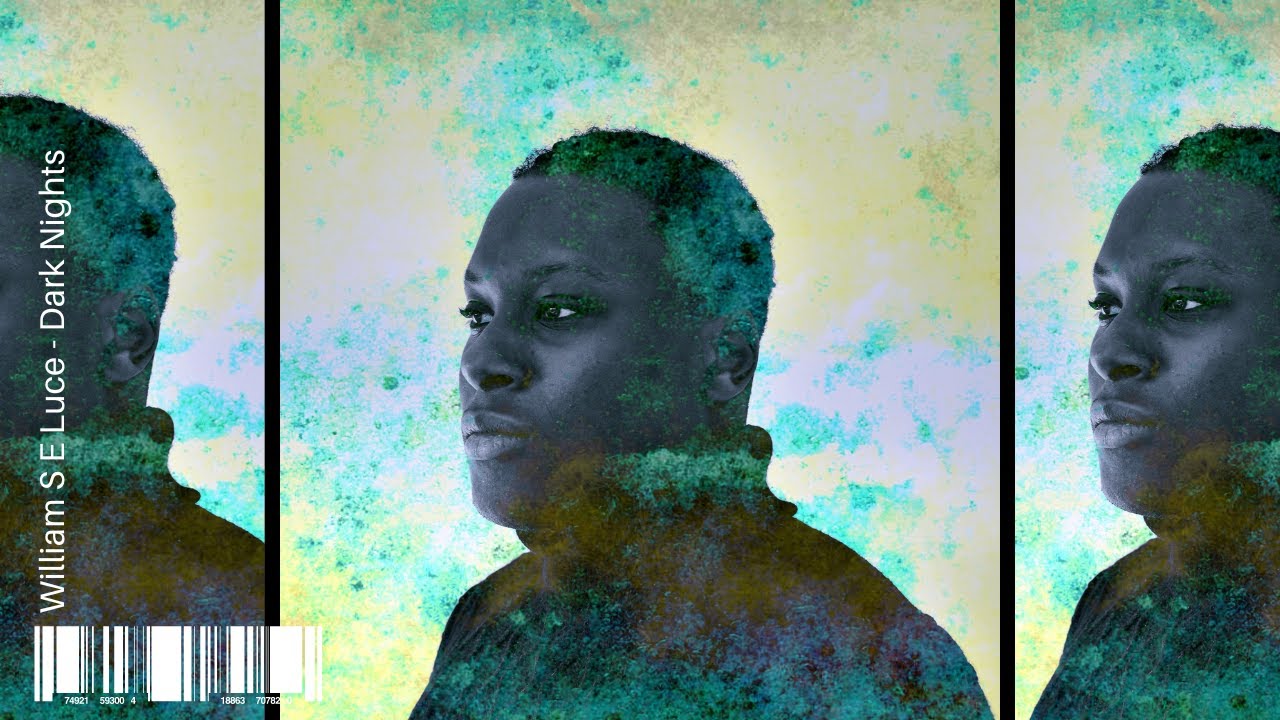 William S E Luce - Dark Nights - YouTube