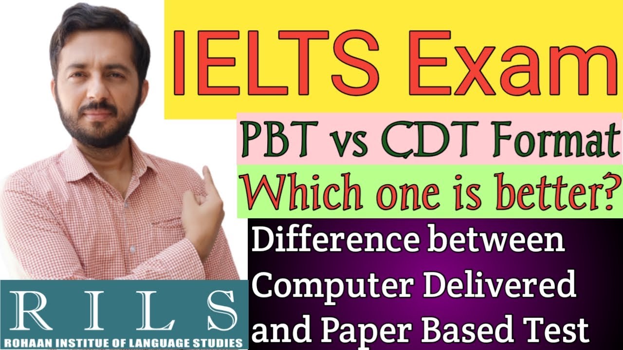 IELTS Paper Based Test Vs Computer Delivered Test IELTS PBT Vs CDT ielts-paper-based-test-vs-computer-delivered-test-ielts-pbt-vs-cdt