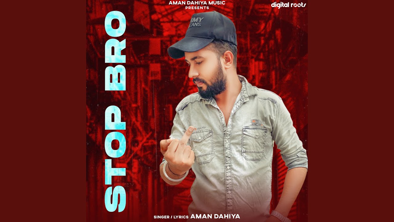 Stop Bro - YouTube Music